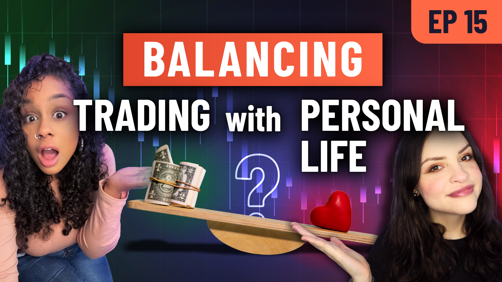 Forex Focus EP 15 - Balancing Trading and Life: Finding Harmony in the Chaos